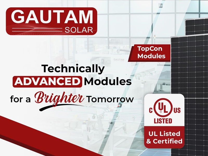Gautam Solar’s N-Type TOPCon Modules Receive UL Certification for US ...